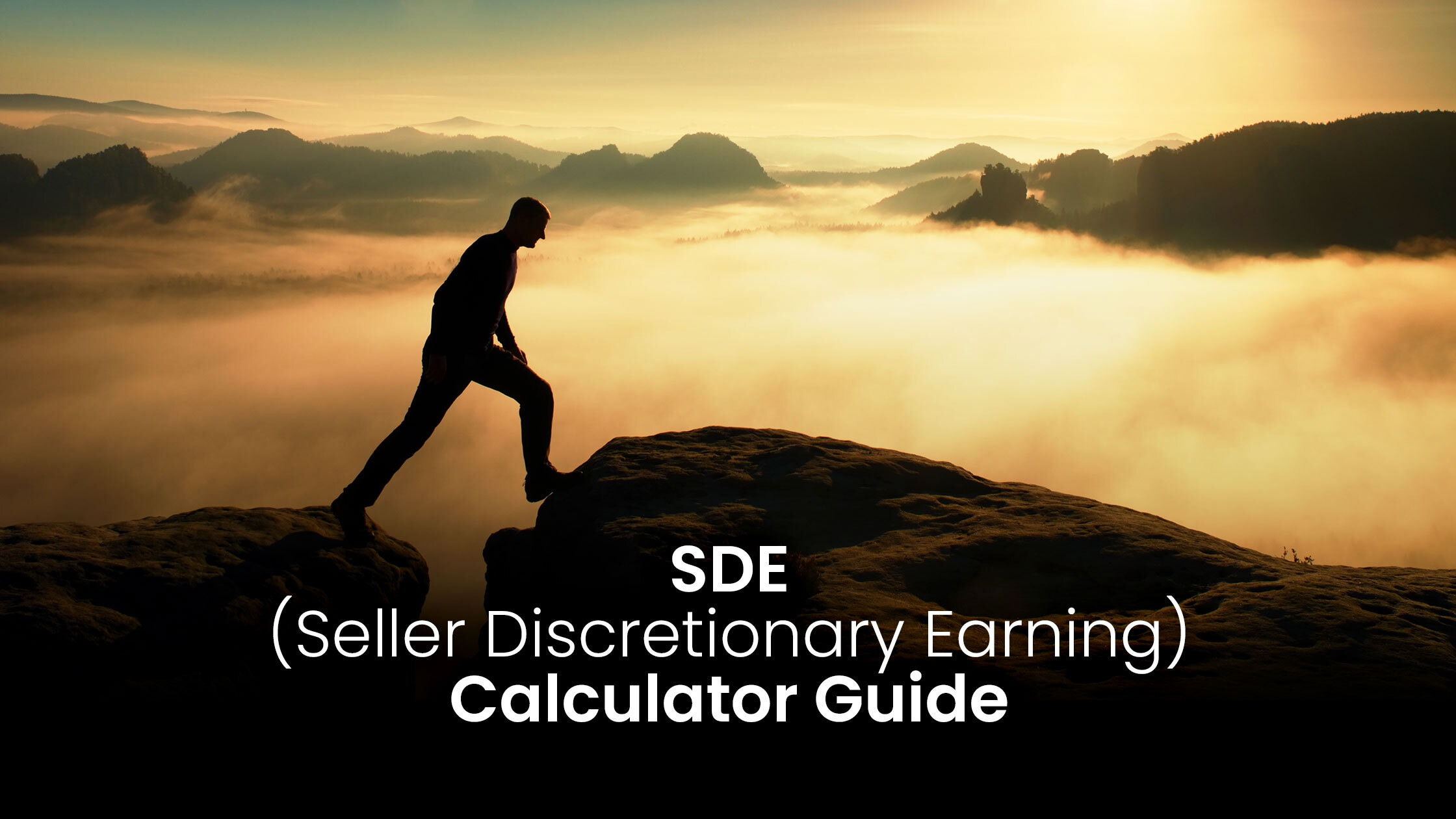 SDE (Seller’s Discretionary Earnings) Calculator Guide - Benitago Group